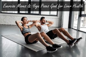 Exercise for Fatty Liver & Best Yoga for Liver Health